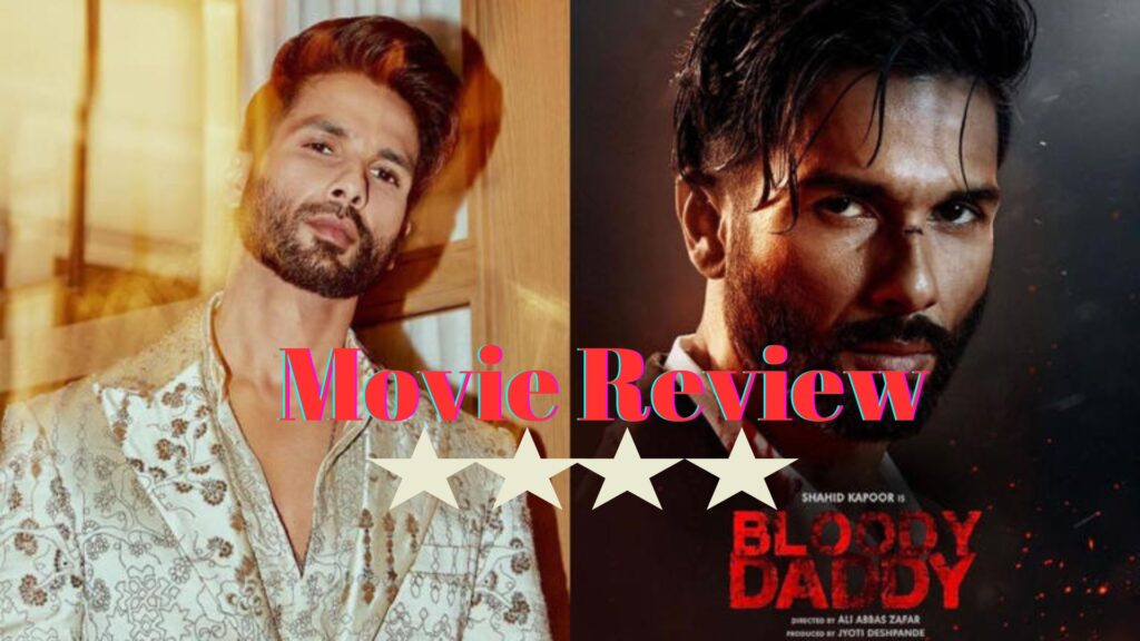 'Bloody Daddy' movie review: Shahid Kapoor's action film on JioCinema